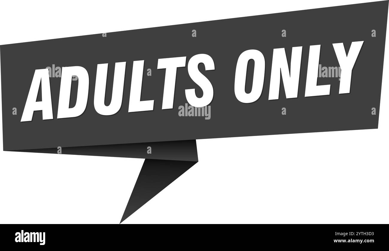 adults only banner. adults only speech bubble, label, sticker, ribbon ...