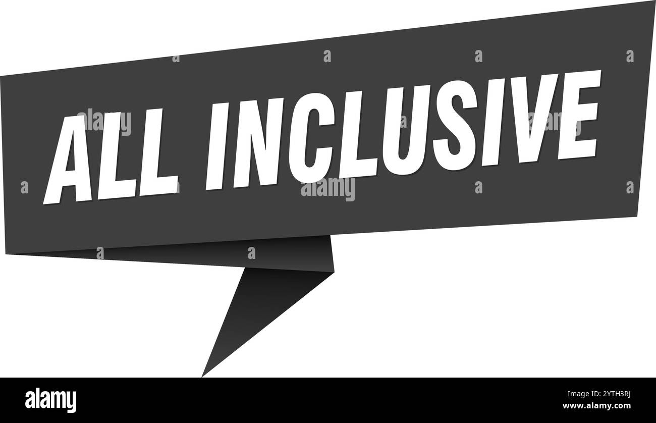 all inclusive banner. all inclusive speech bubble, label, sticker ...