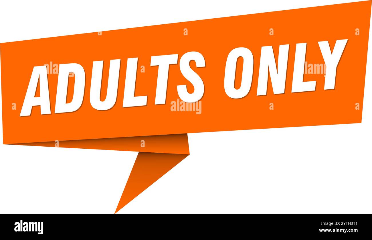 adults only banner. adults only speech bubble, label, sticker, ribbon ...