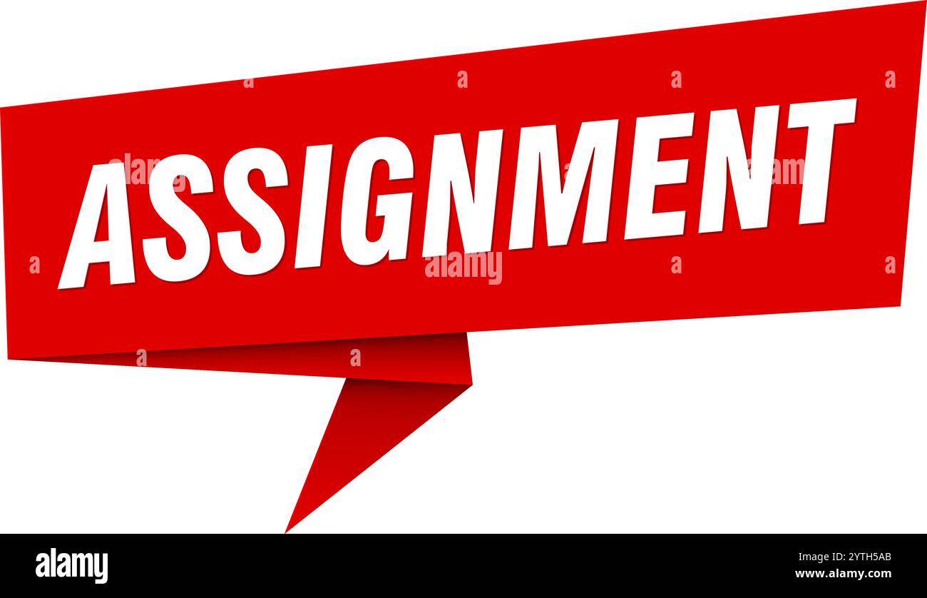 assignment banner. assignment speech bubble, label, sticker, ribbon ...