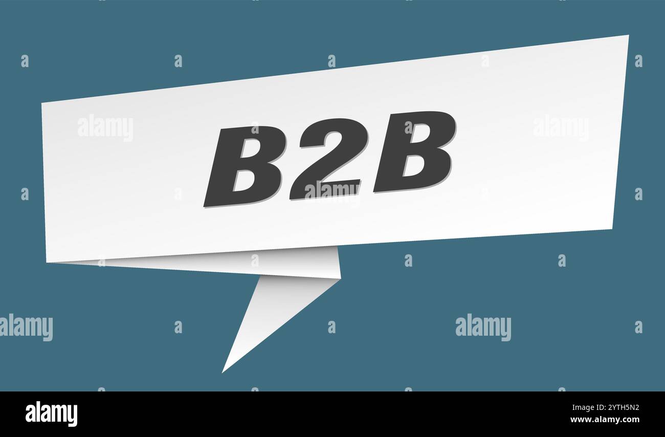b2b banner. b2b speech bubble, label, sticker, ribbon, sign template ...