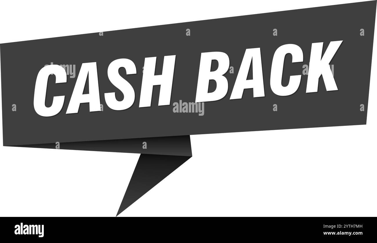 cash back banner. cash back speech bubble, label, sticker, ribbon, sign ...