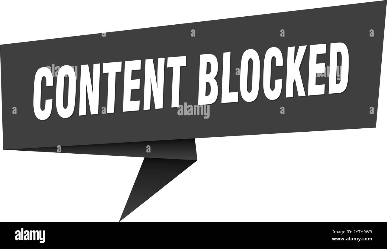 content blocked banner. content blocked speech bubble, label, sticker ...