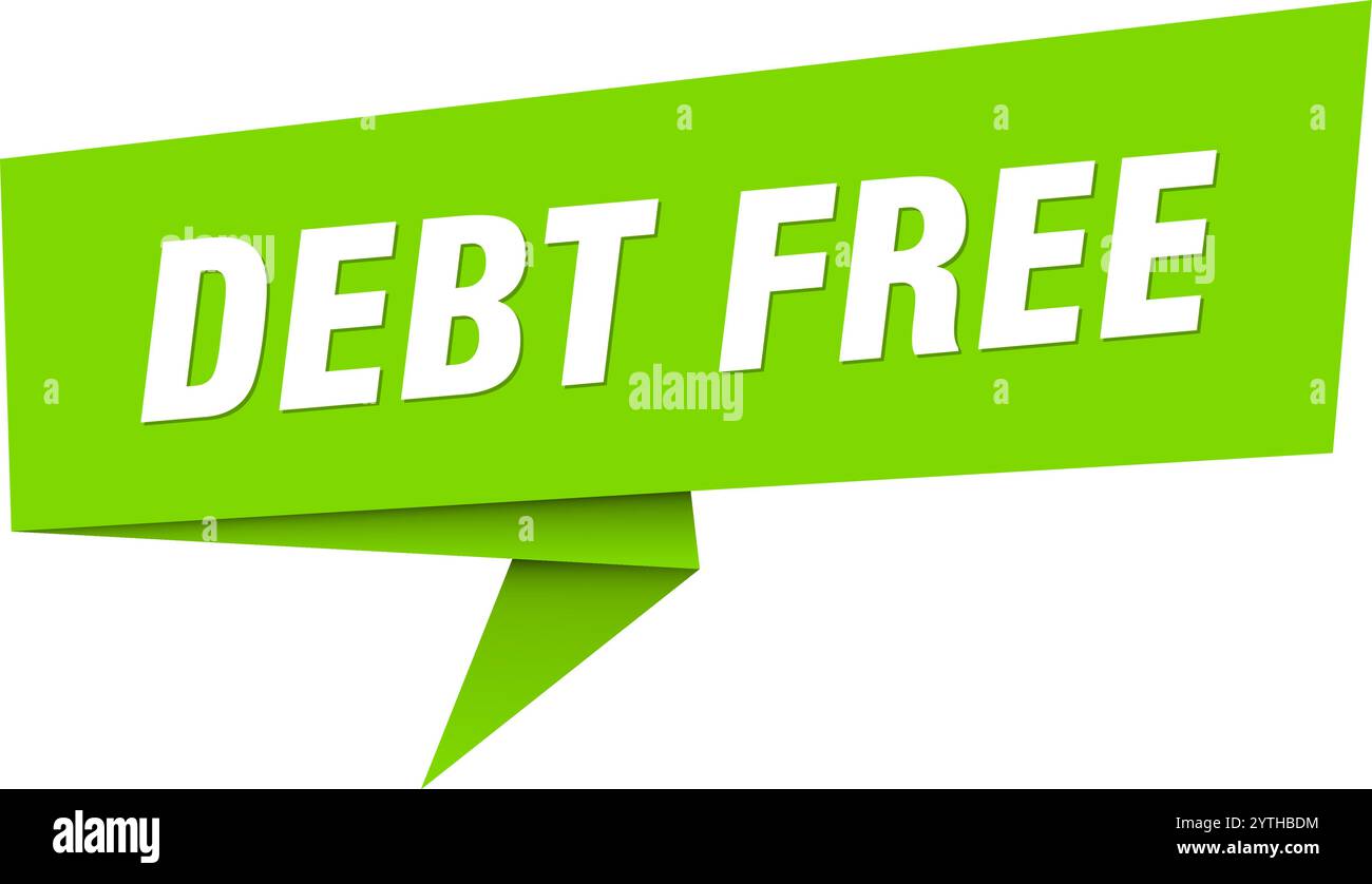 debt free banner. debt free speech bubble, label, sticker, ribbon, sign ...