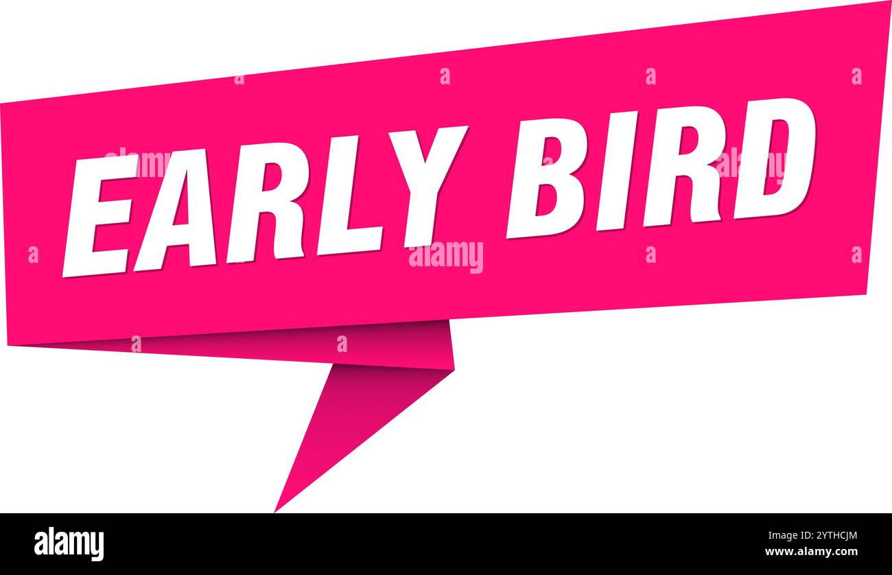 early bird banner. early bird speech bubble, label, sticker, ribbon ...