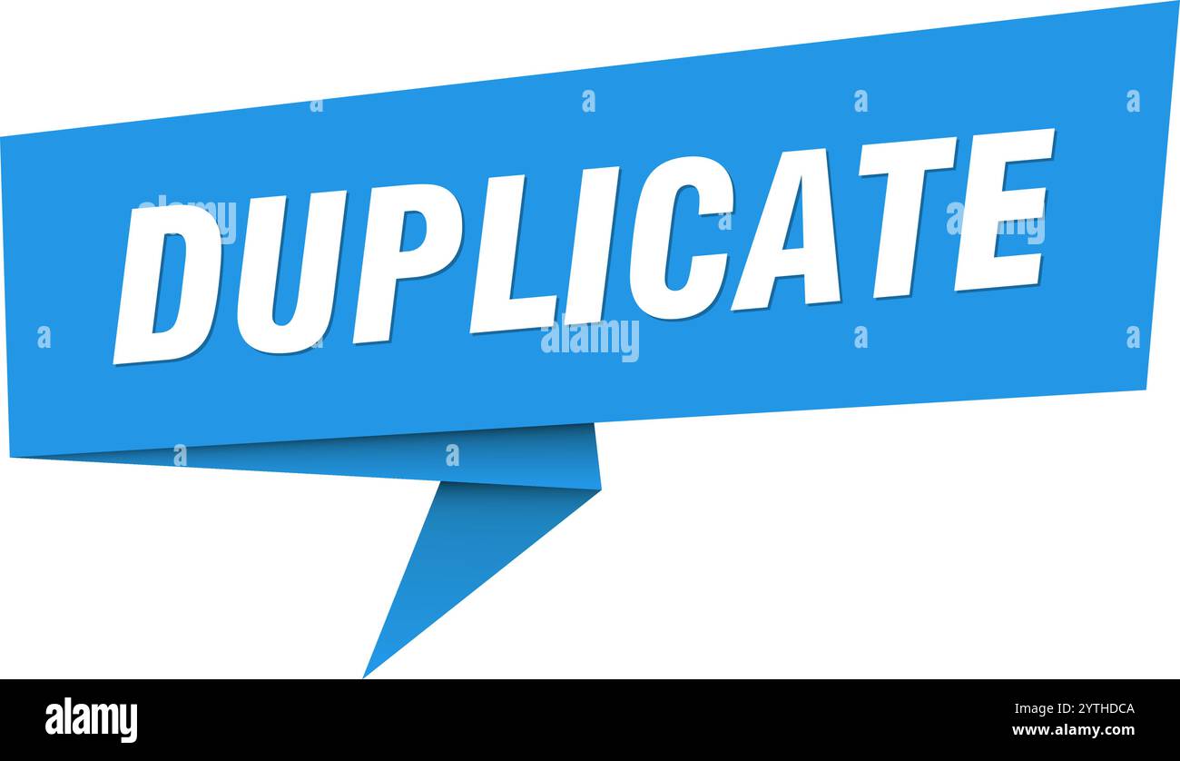 duplicate banner. duplicate speech bubble, label, sticker, ribbon, sign ...