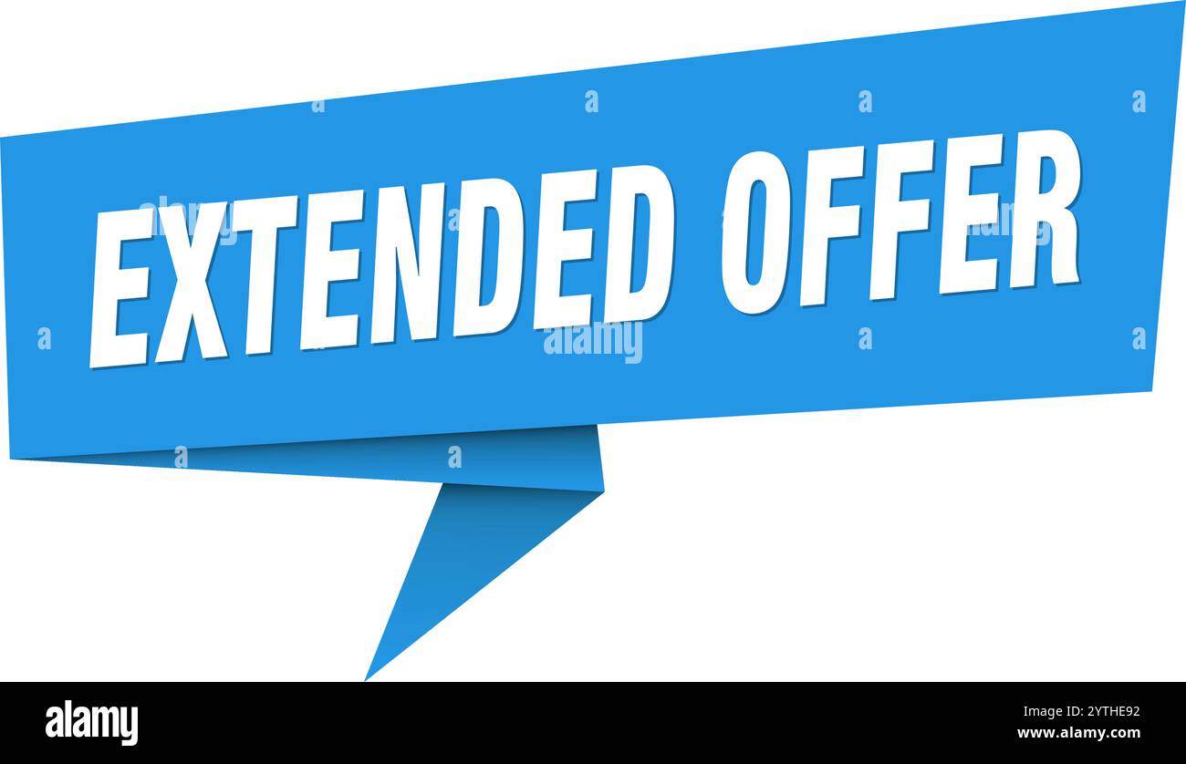extended offer banner. extended offer speech bubble, label, sticker ...