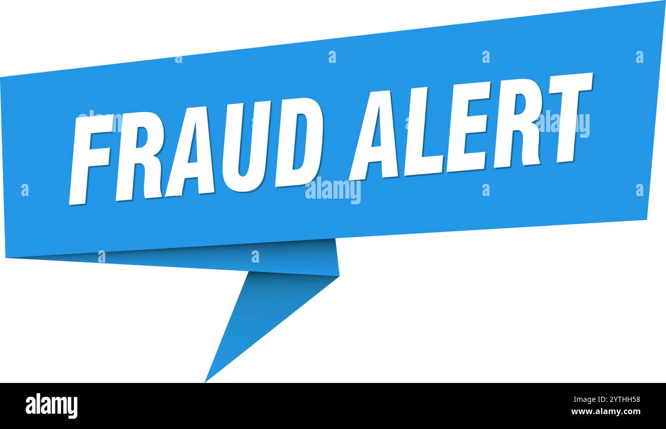 fraud alert banner. fraud alert speech bubble, label, sticker, ribbon ...