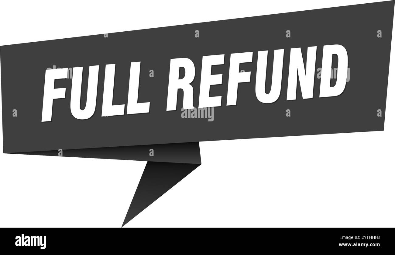full refund banner. full refund speech bubble, label, sticker, ribbon ...