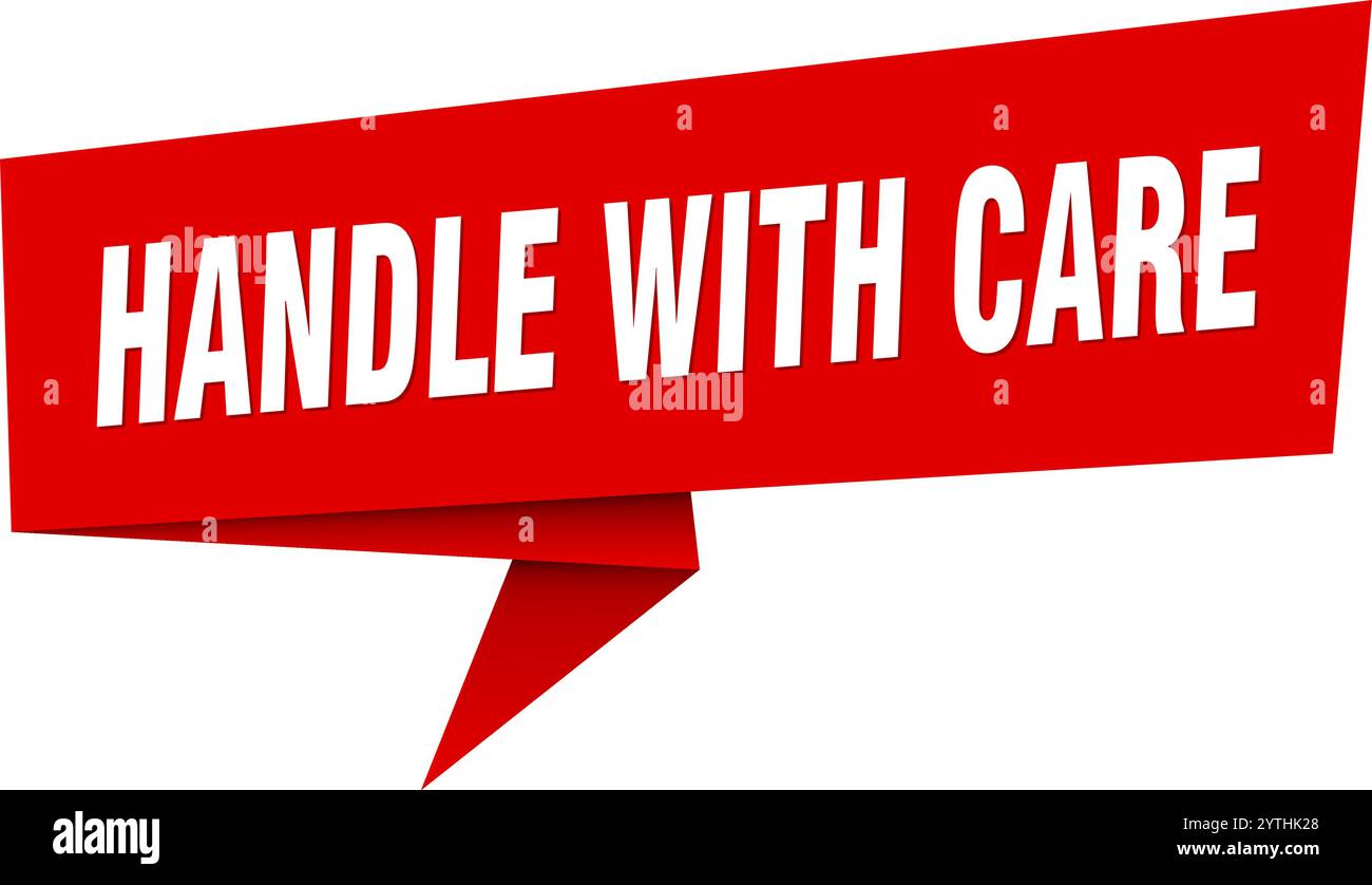 handle with care banner. handle with care speech bubble, label, sticker ...