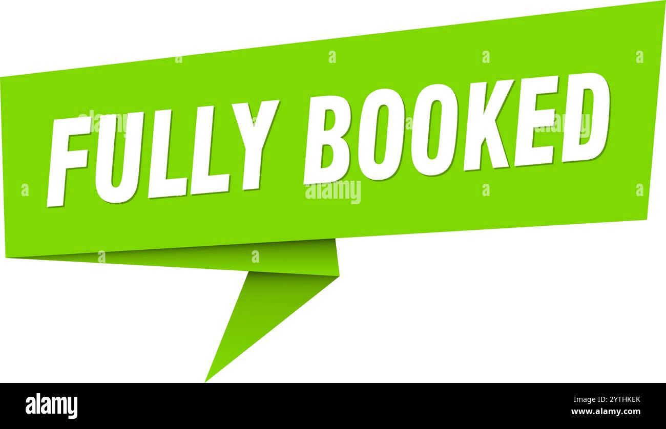 fully booked banner. fully booked speech bubble, label, sticker, ribbon, sign template Stock ...