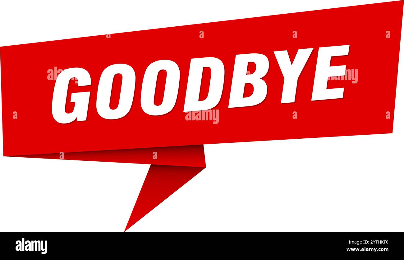 goodbye banner. goodbye speech bubble, label, sticker, ribbon, sign ...
