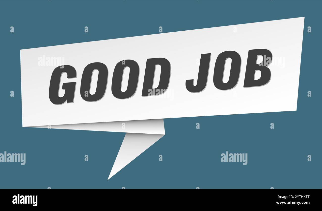 good job banner. good job speech bubble, label, sticker, ribbon, sign ...