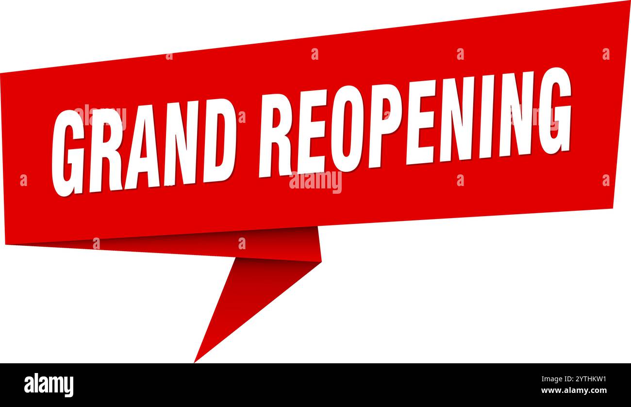 grand reopening banner. grand reopening speech bubble, label, sticker ...
