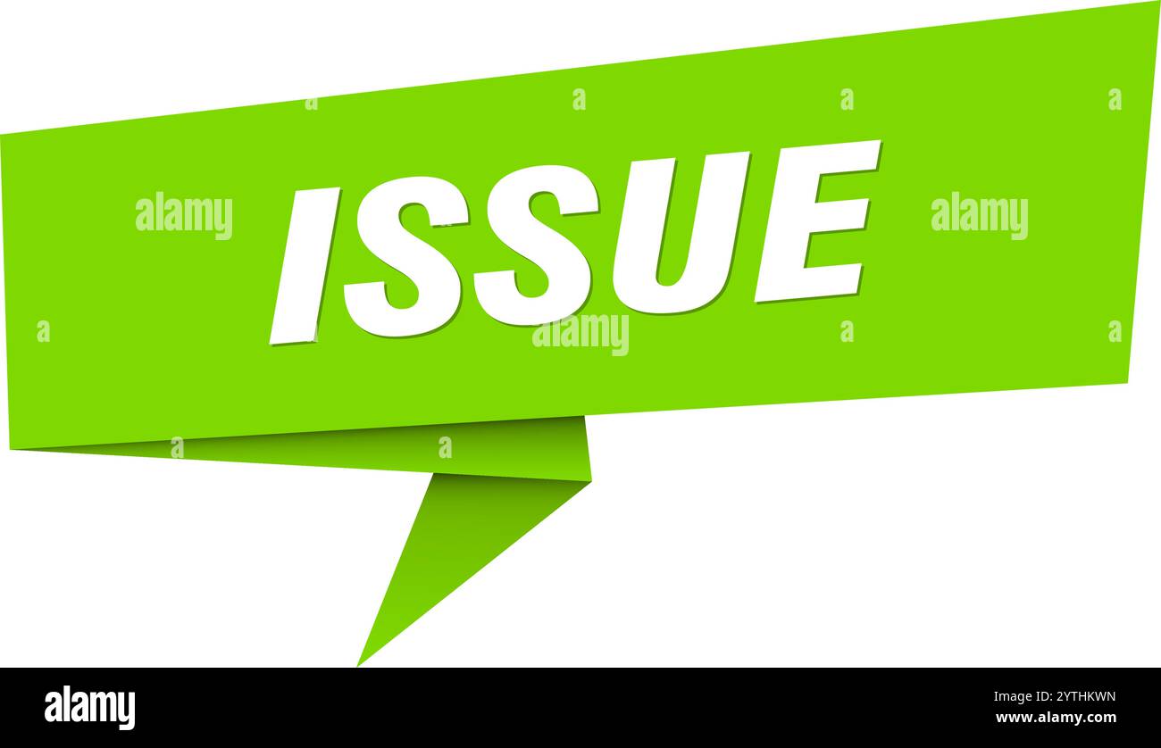 issue banner. issue speech bubble, label, sticker, ribbon, sign ...