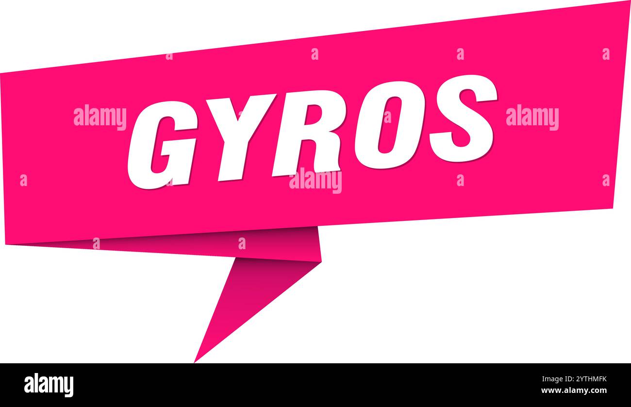 gyros banner. gyros speech bubble, label, sticker, ribbon, sign ...