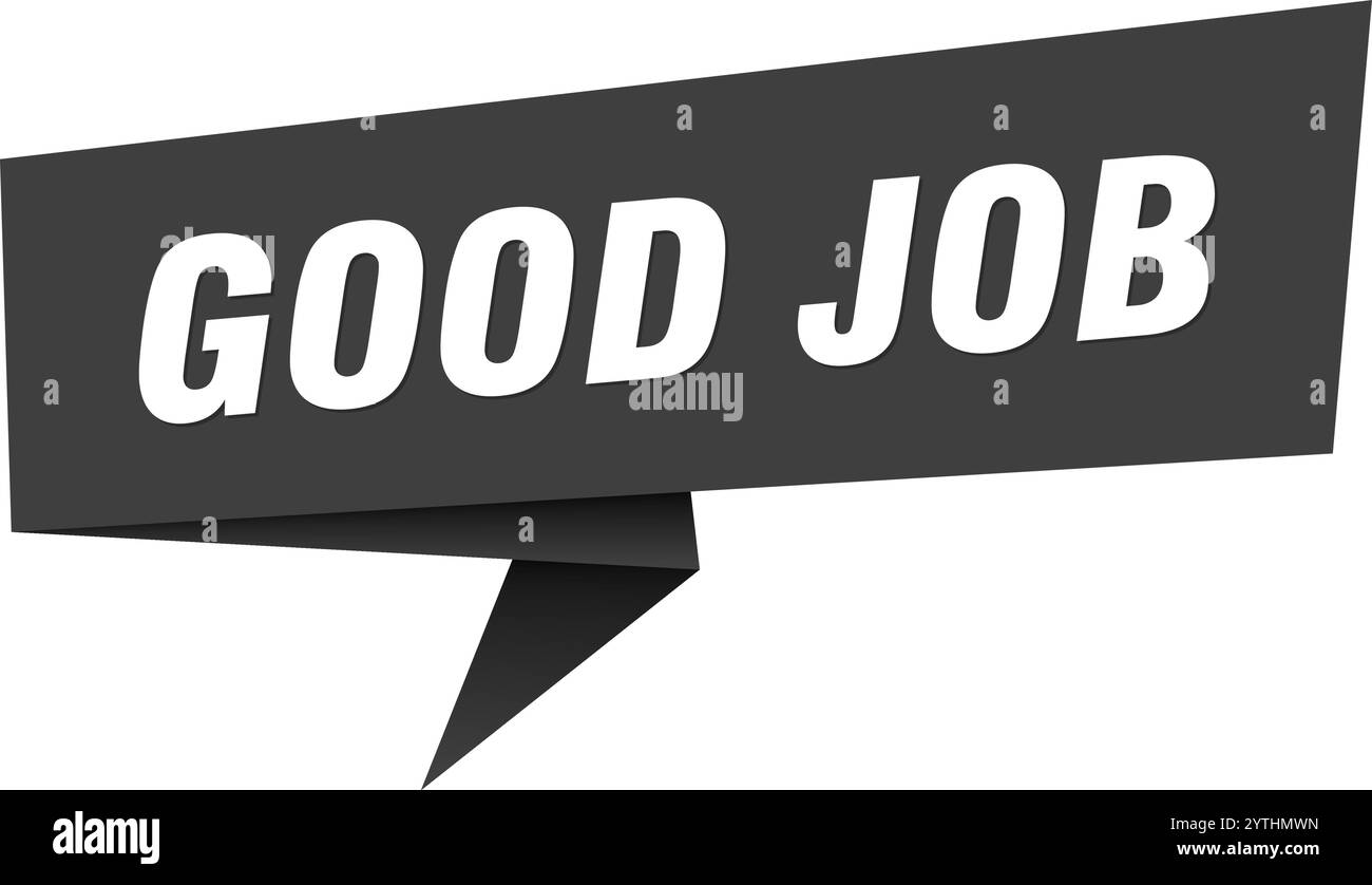 good job banner. good job speech bubble, label, sticker, ribbon, sign ...