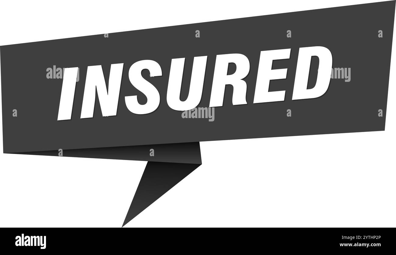 insured banner. insured speech bubble, label, sticker, ribbon, sign ...