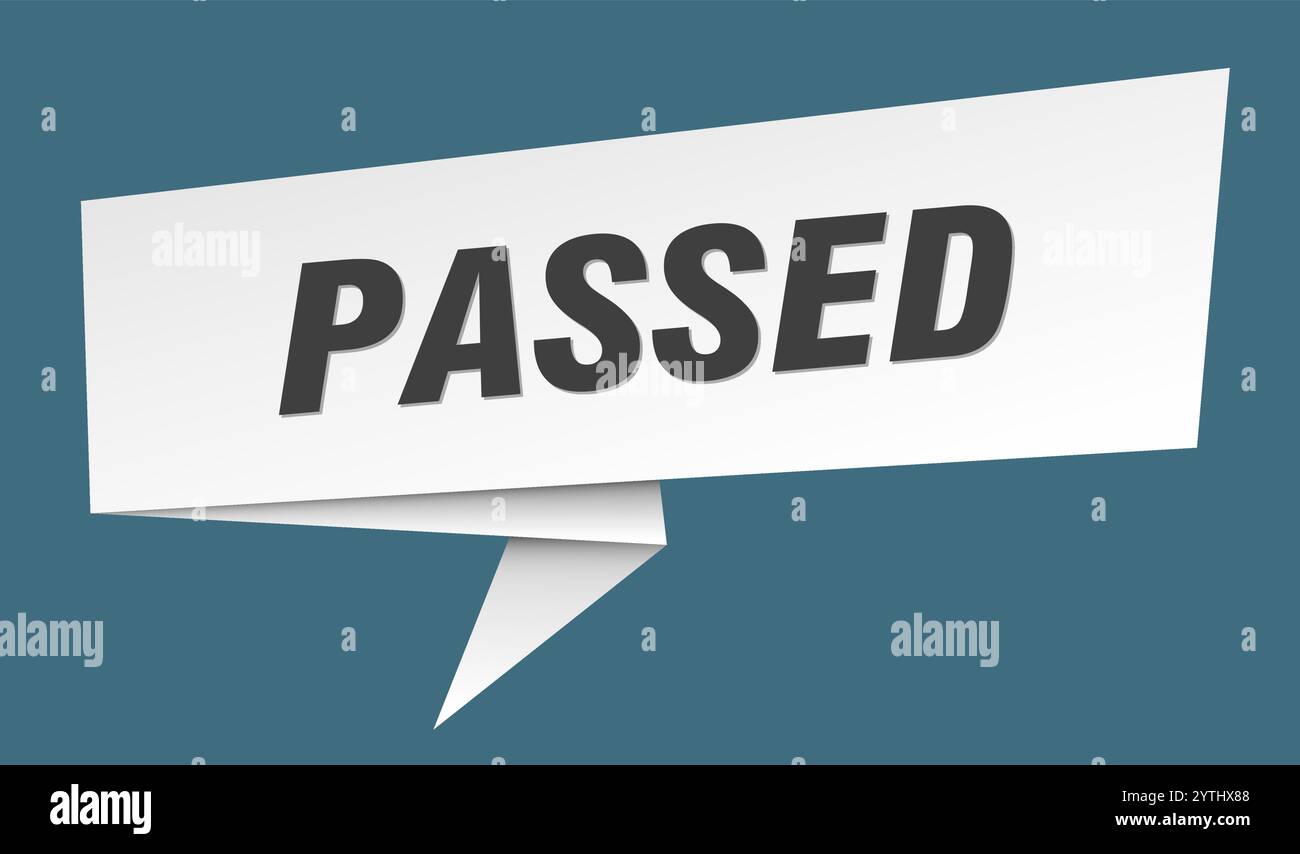 passed banner. passed speech bubble, label, sticker, ribbon, sign ...