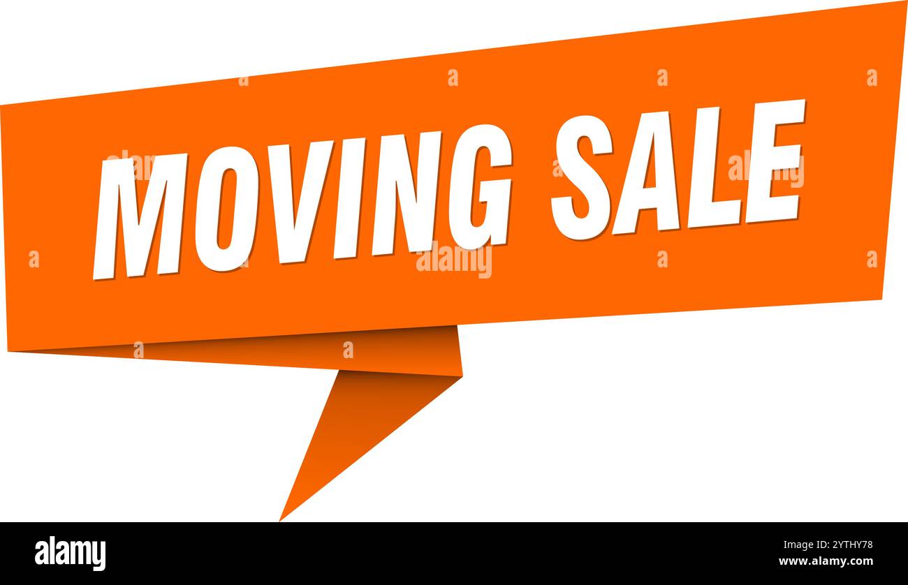 moving sale banner. moving sale speech bubble, label, sticker, ribbon ...