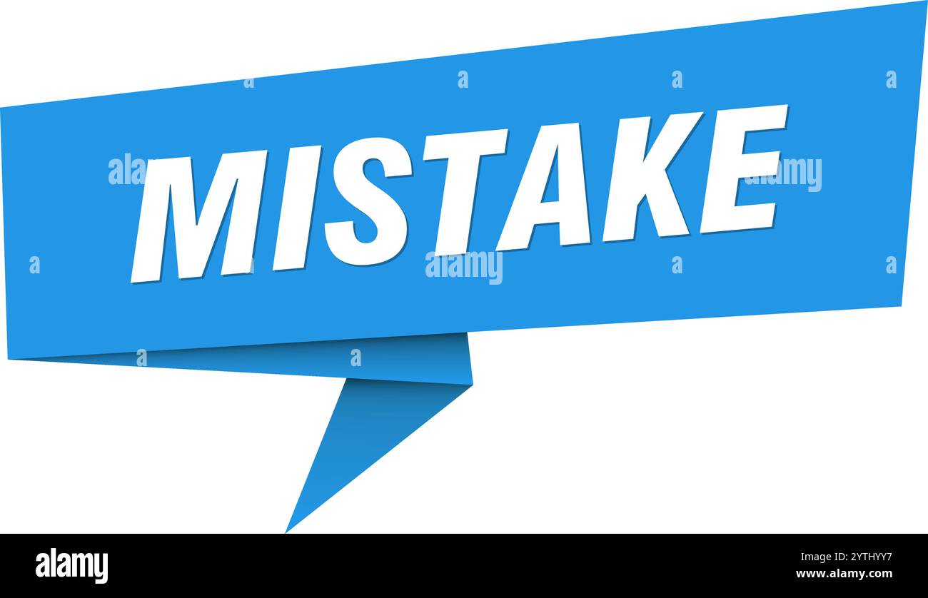 mistake banner. mistake speech bubble, label, sticker, ribbon, sign ...