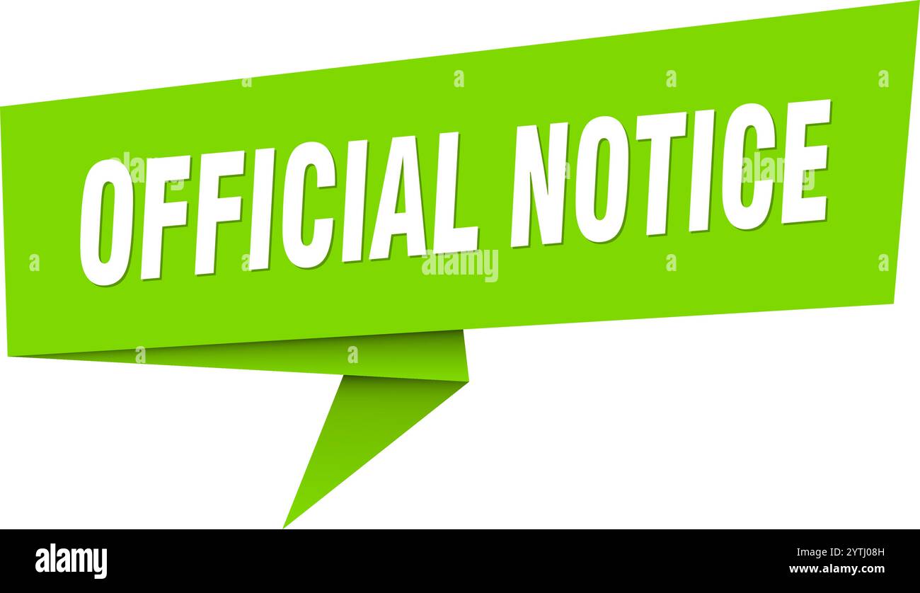 official notice banner. official notice speech bubble, label, sticker ...