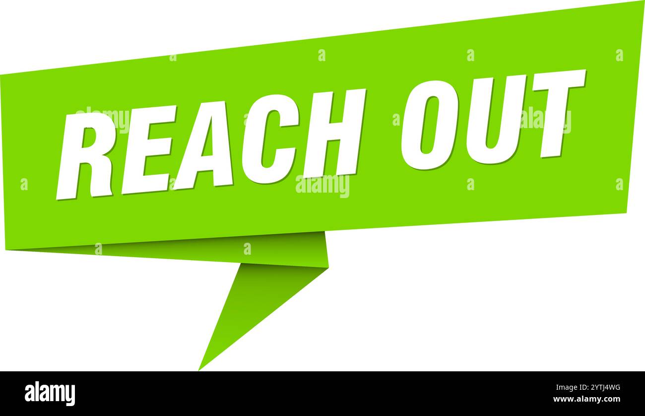 reach out banner. reach out speech bubble, label, sticker, ribbon, sign ...