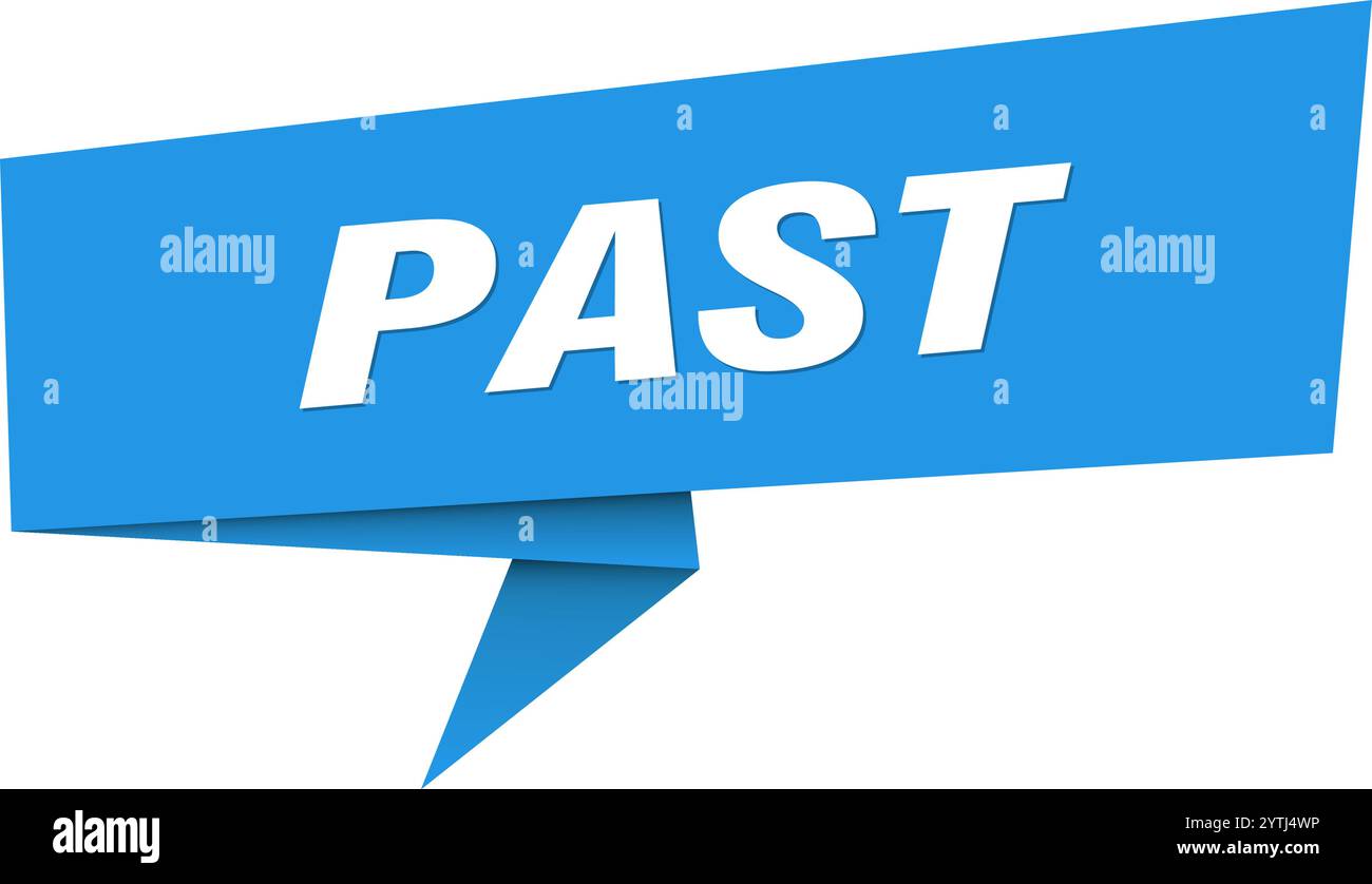 past banner. past speech bubble, label, sticker, ribbon, sign template ...
