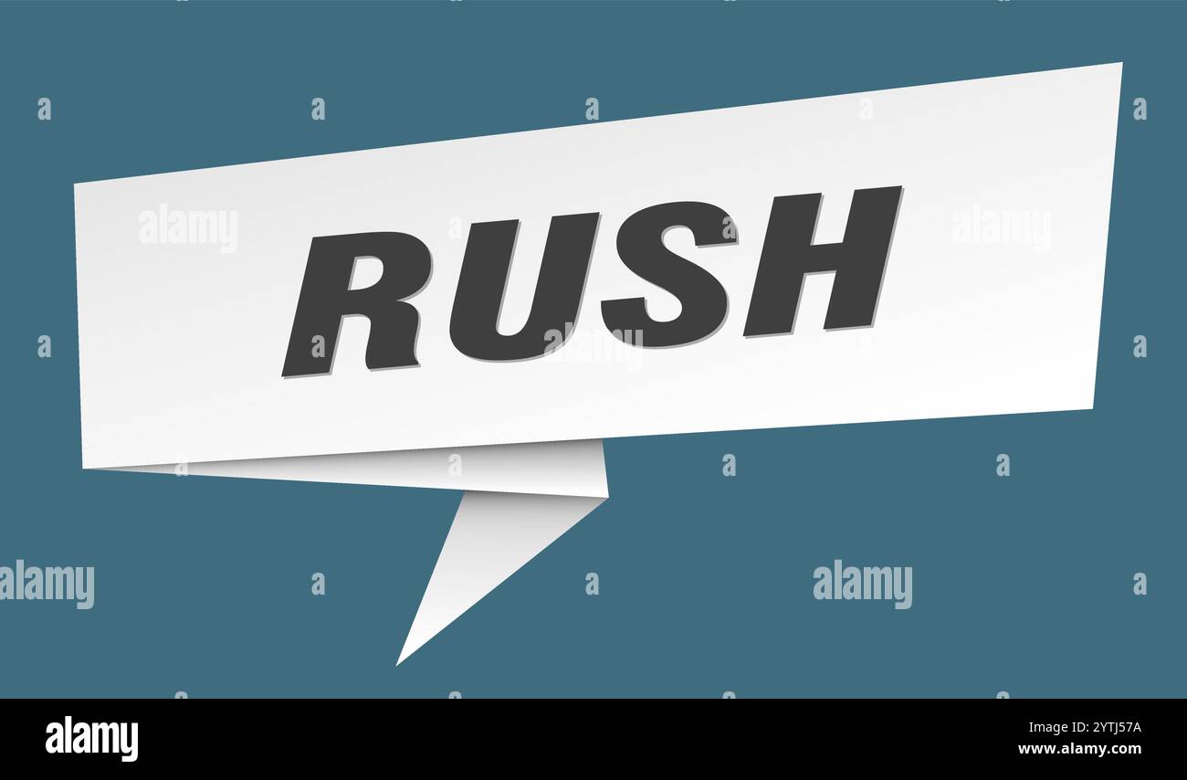 rush banner. rush speech bubble, label, sticker, ribbon, sign template ...