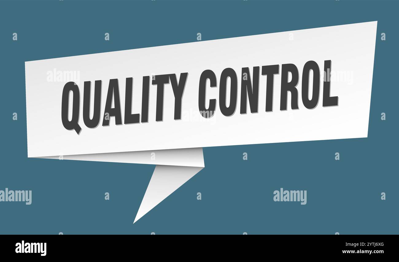 quality control banner. quality control speech bubble, label, sticker ...