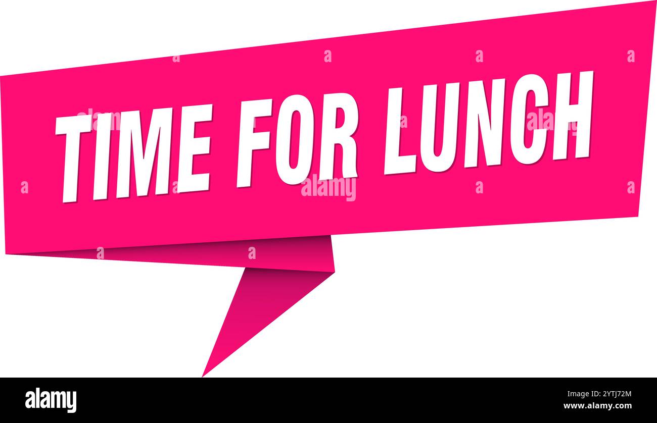 time for lunch banner. time for lunch speech bubble, label, sticker ...