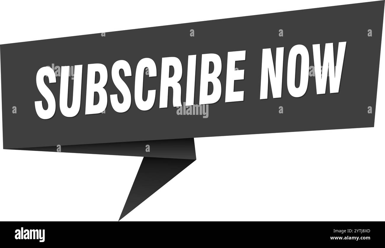 subscribe now banner. subscribe now speech bubble, label, sticker ...