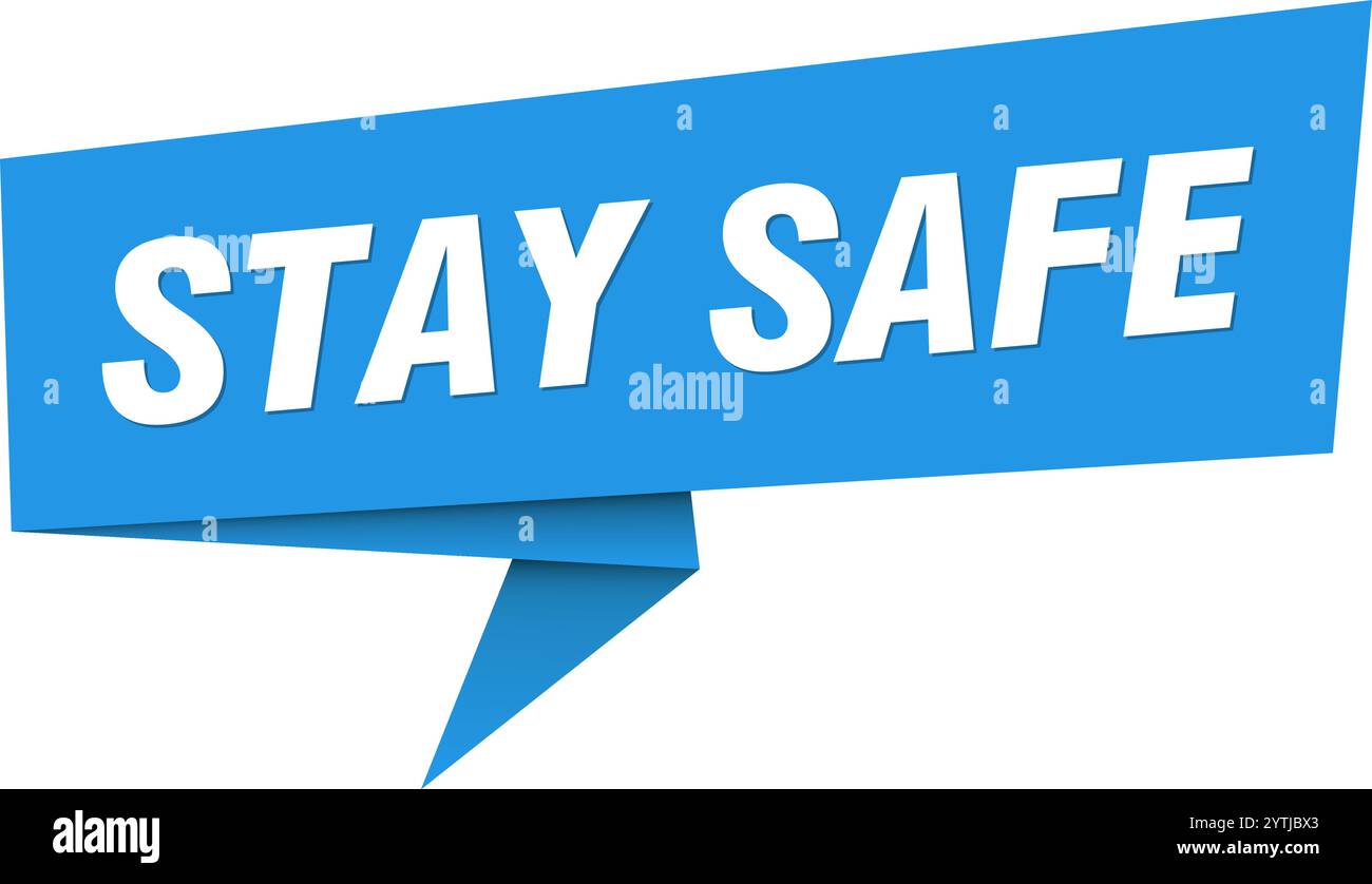 stay safe banner. stay safe speech bubble, label, sticker, ribbon, sign template Stock Vector ...
