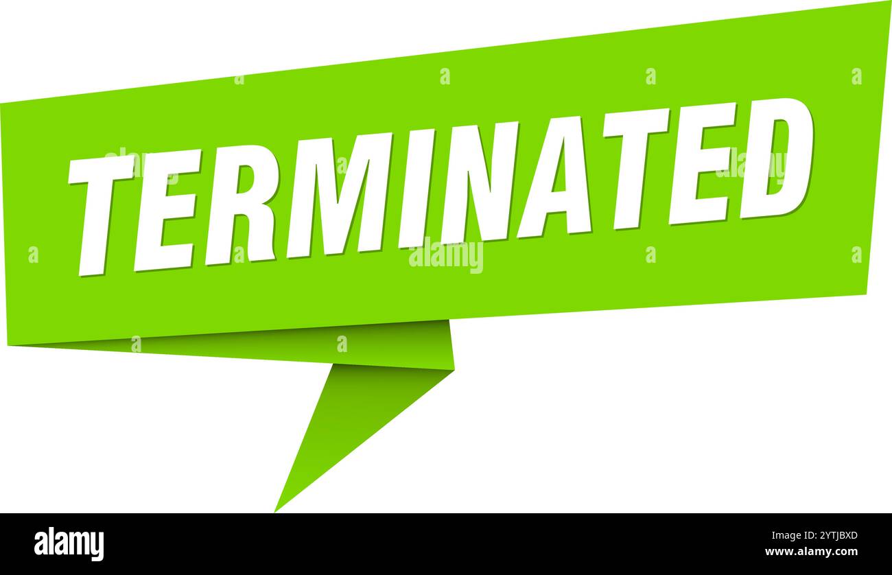 terminated banner. terminated speech bubble, label, sticker, ribbon ...