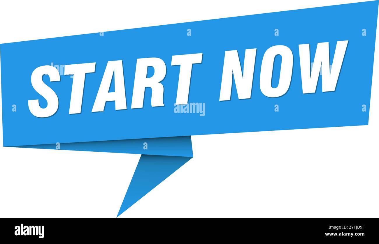 start now banner. start now speech bubble, label, sticker, ribbon, sign ...