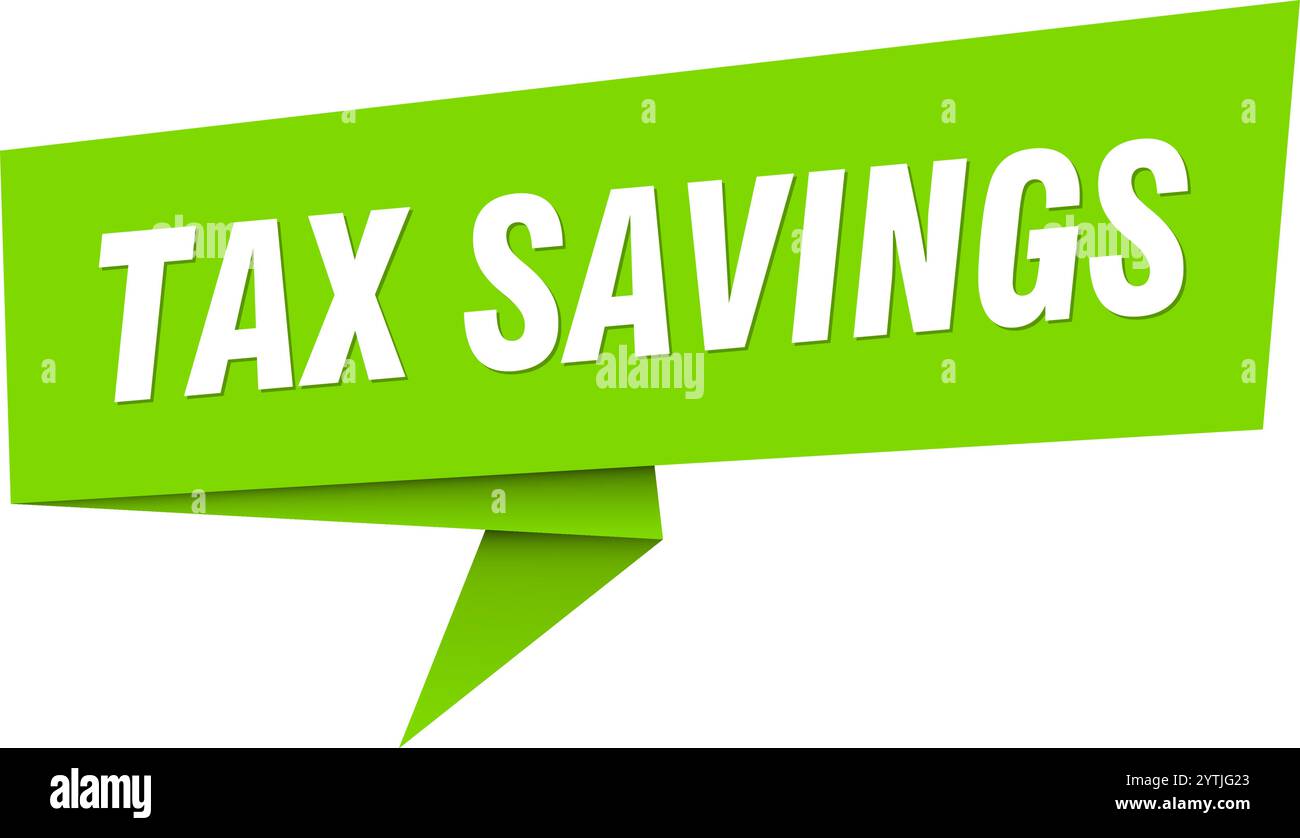 tax savings banner. tax savings speech bubble, label, sticker, ribbon ...