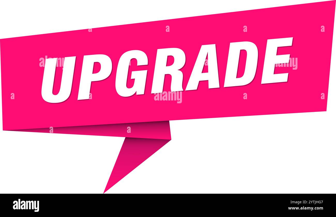 upgrade banner. upgrade speech bubble, label, sticker, ribbon, sign ...