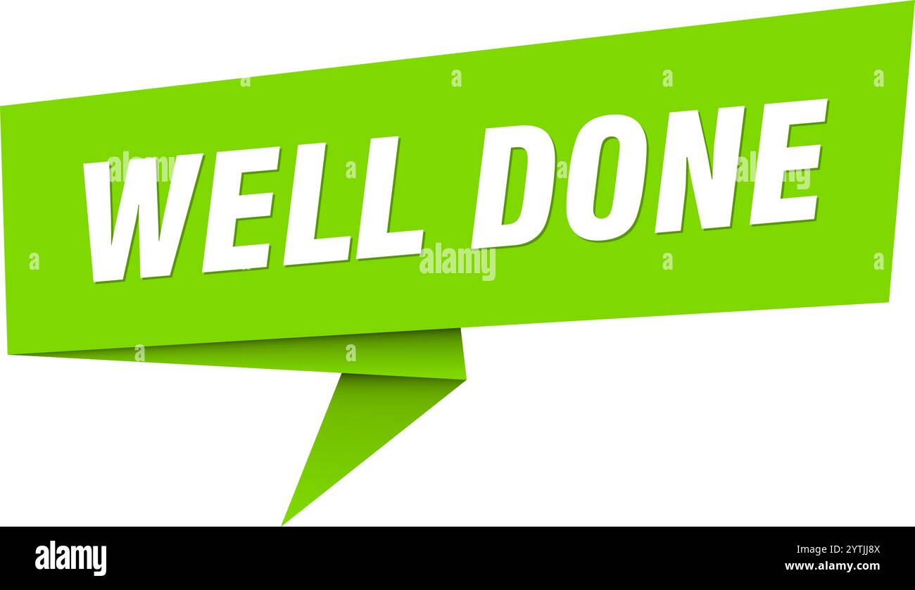 well done banner. well done speech bubble, label, sticker, ribbon, sign template Stock Vector ...