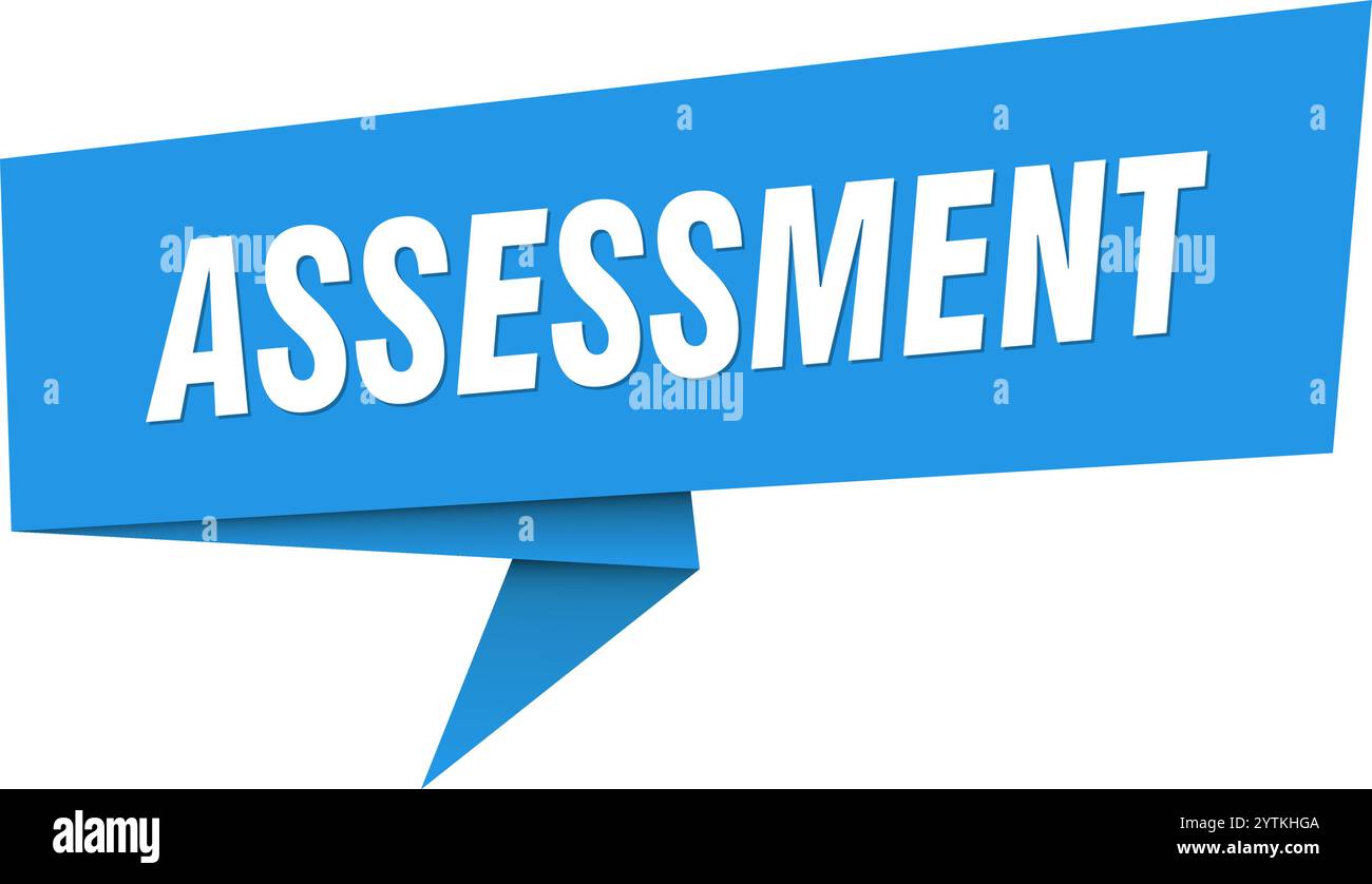 assessment banner. assessment speech bubble, label, sticker, ribbon ...