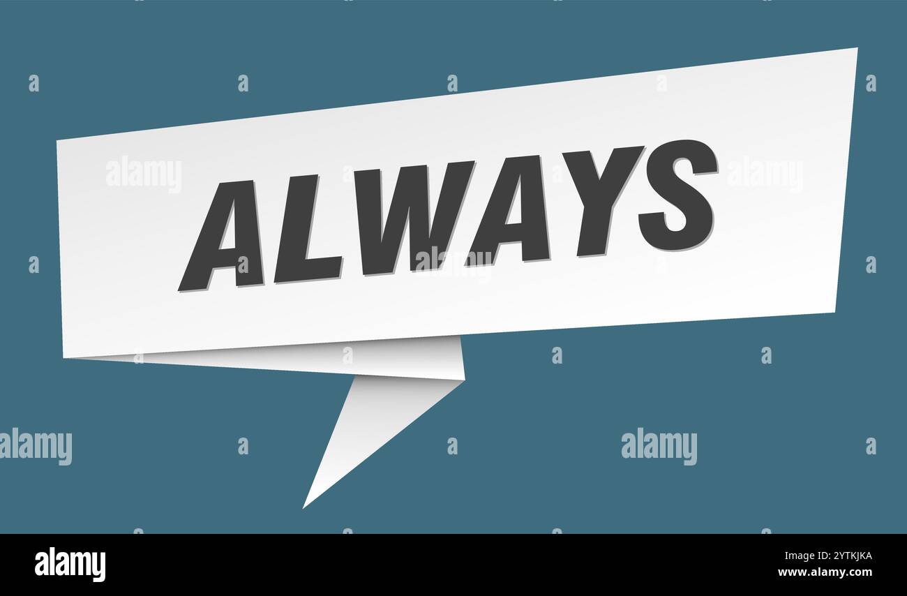 always banner. always speech bubble, label, sticker, ribbon, sign ...