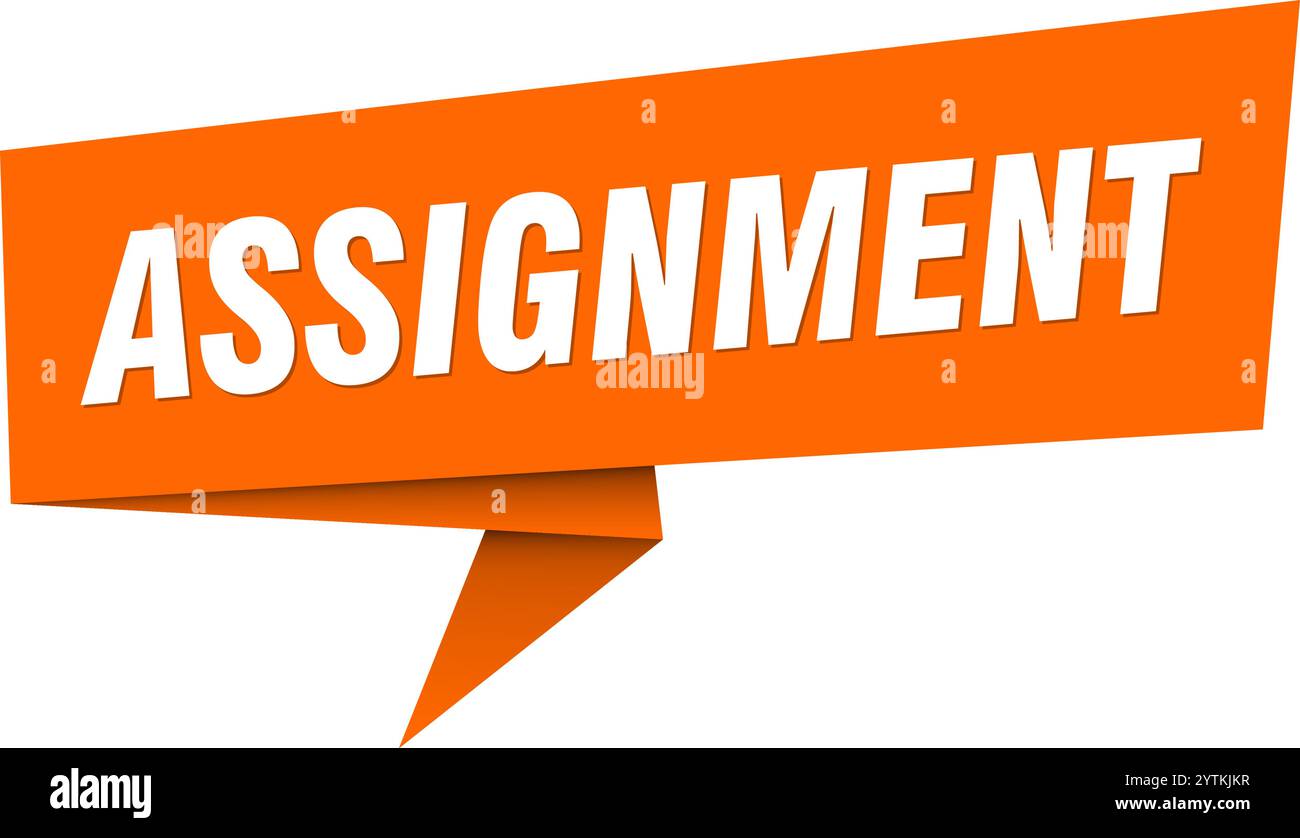 assignment banner. assignment speech bubble, label, sticker, ribbon ...