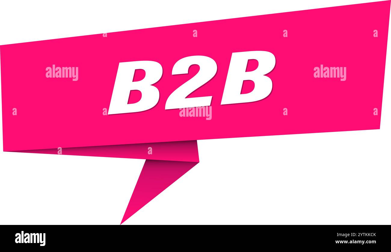 b2b banner. b2b speech bubble, label, sticker, ribbon, sign template ...