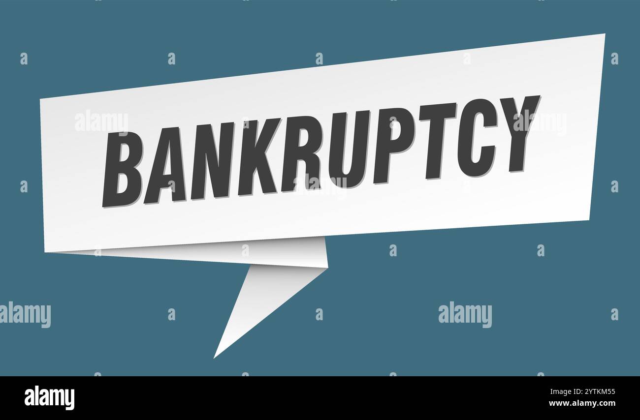 bankruptcy banner. bankruptcy speech bubble, label, sticker, ribbon ...
