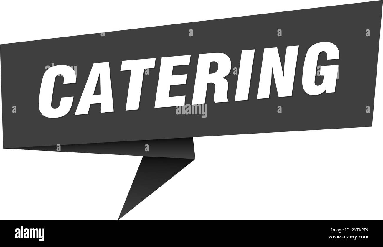 catering banner. catering speech bubble, label, sticker, ribbon, sign ...
