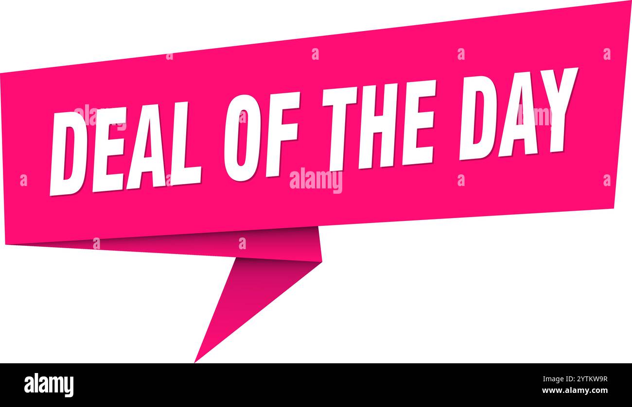 deal of the day banner. deal of the day speech bubble, label, sticker ...