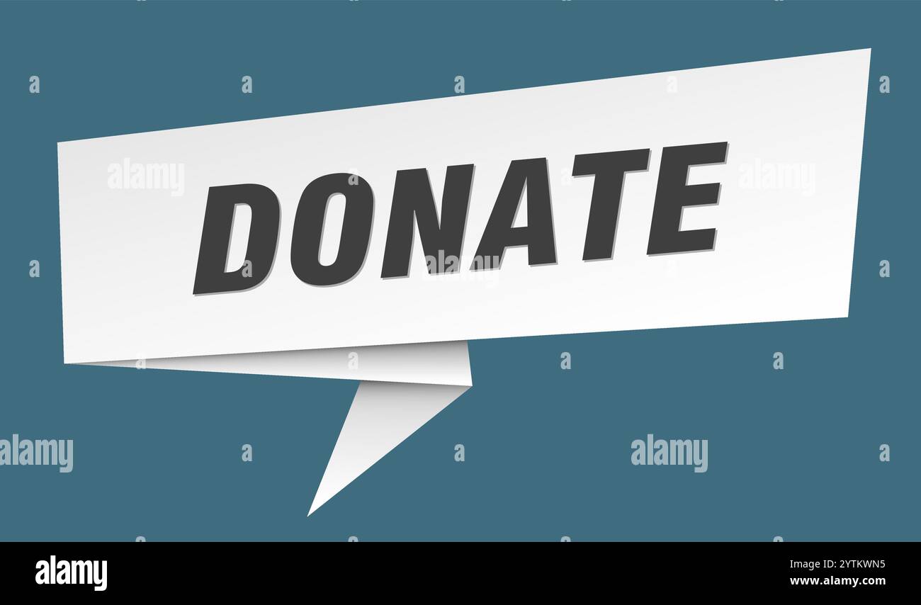 donate banner. donate speech bubble, label, sticker, ribbon, sign ...