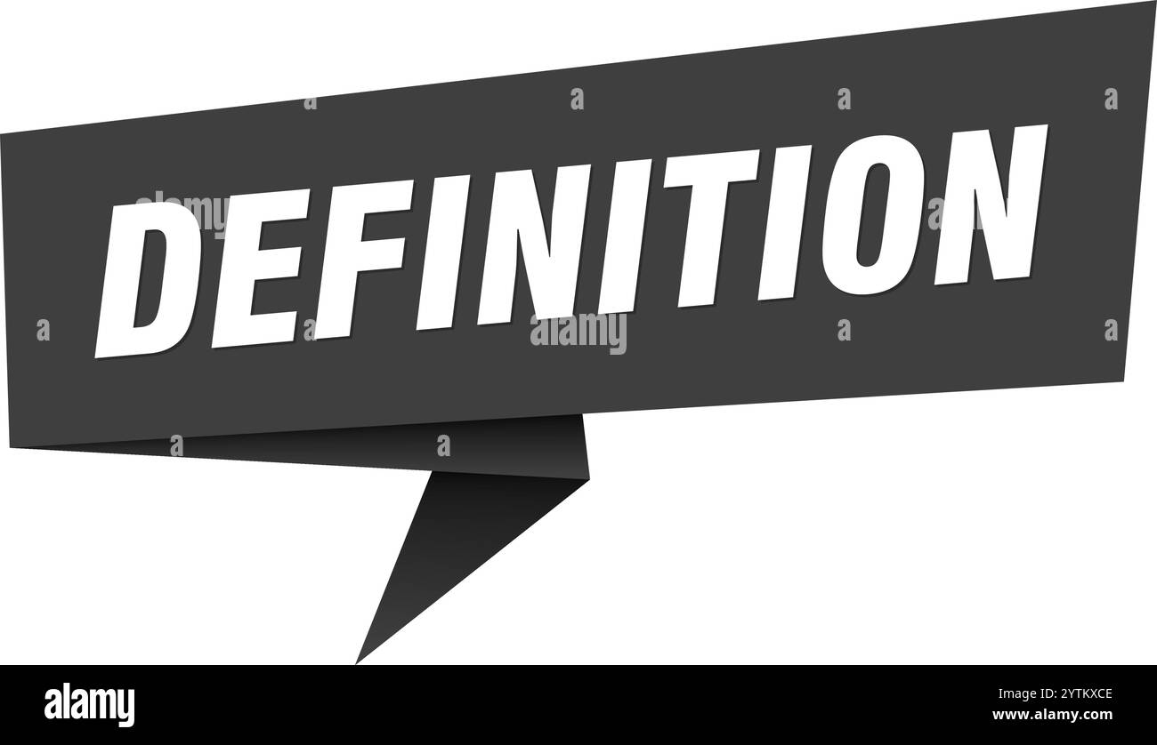 definition banner. definition speech bubble, label, sticker, ribbon ...