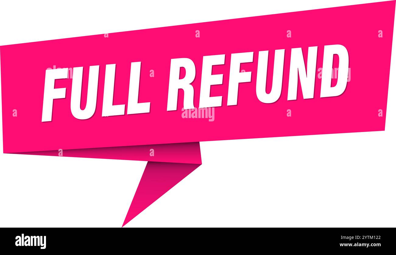 full refund banner. full refund speech bubble, label, sticker, ribbon ...