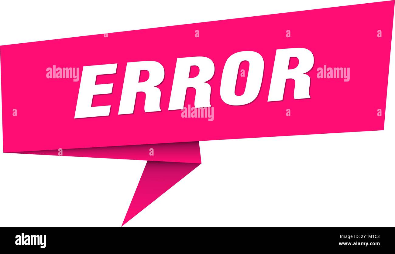 error banner. error speech bubble, label, sticker, ribbon, sign ...