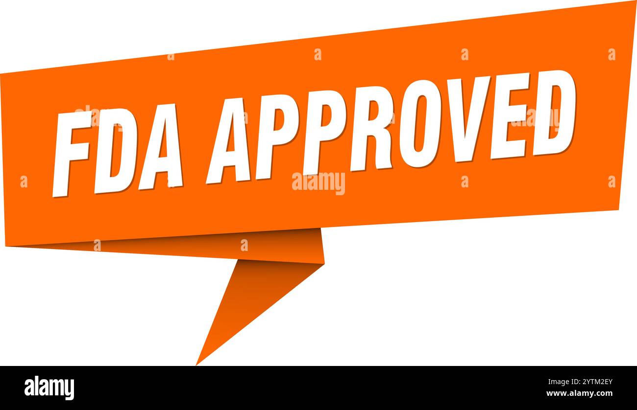 fda approved banner. fda approved speech bubble, label, sticker, ribbon ...